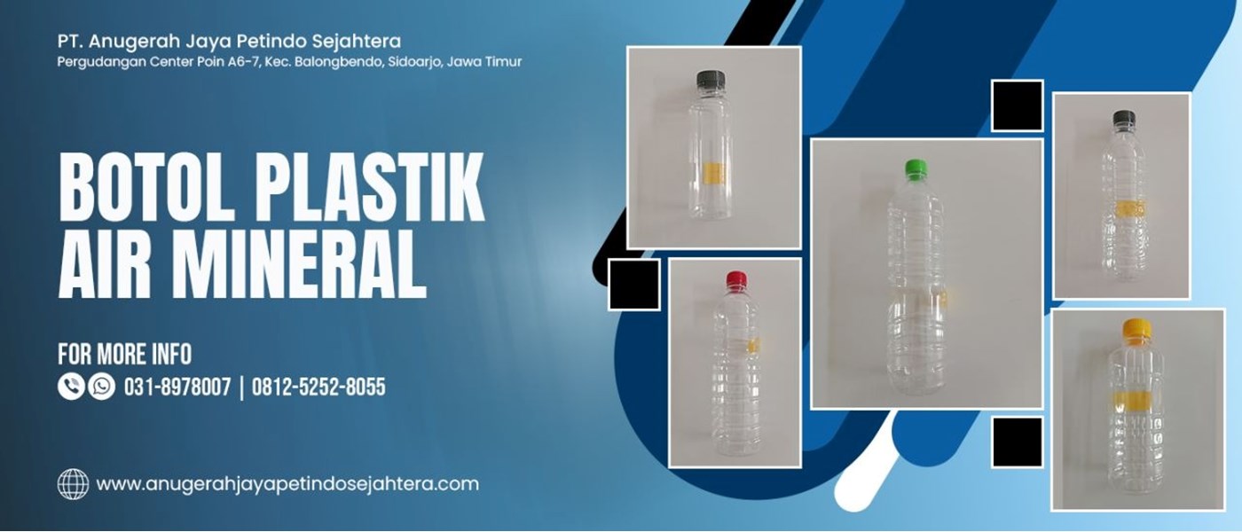 PT. Anugerah Jaya Petindo Sejahtera | Produsen Botol Plastik dan Toples ...