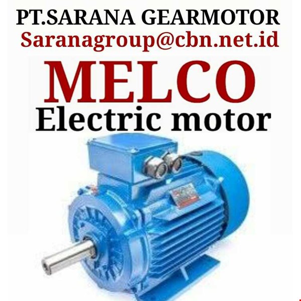 Jual 1 Hp Up Tp 300 Hp Melco Electric AC Motor Dinamo oleh PT. SARANA ...