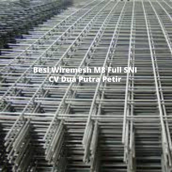 Jual Besi wiremesh M8 Full SNI di bali oleh CV. Dua Putra Petir