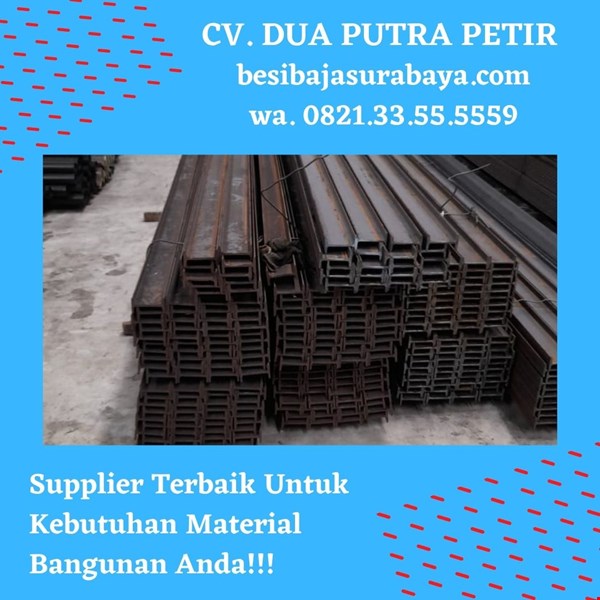 Jual Besi WF 200 x 100 x 5.5 x 8 mm 12 m oleh CV. Dua Putra Petir