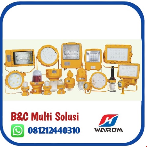 Jual aneka produk lampu warom explosion proof oleh BNC MULTI SOLUSI ...