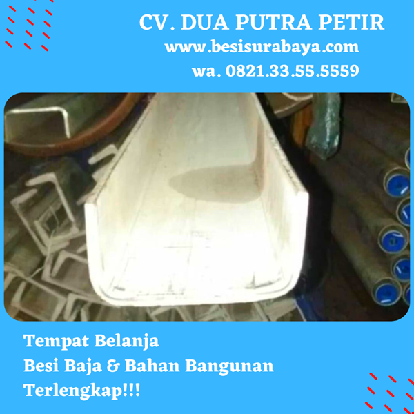 Jual Besi Kanal UNP 50 x 38 x 5 m Panjang 6 meter oleh CV. Dua Putra Petir