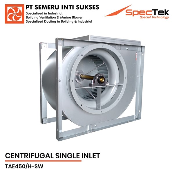 Jual Centrifugal Single Inlet Fan 450 - Spectek oleh PT. Semeru Inti Sukses