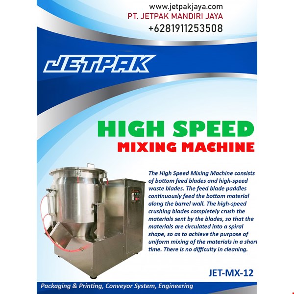 Jual High Speed Mixing Machine oleh PT. Jetpak Mandiri Jaya