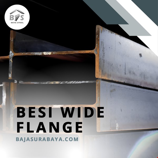 Jual Besi WF 150 Termurah oleh Beta Steel Surabaya