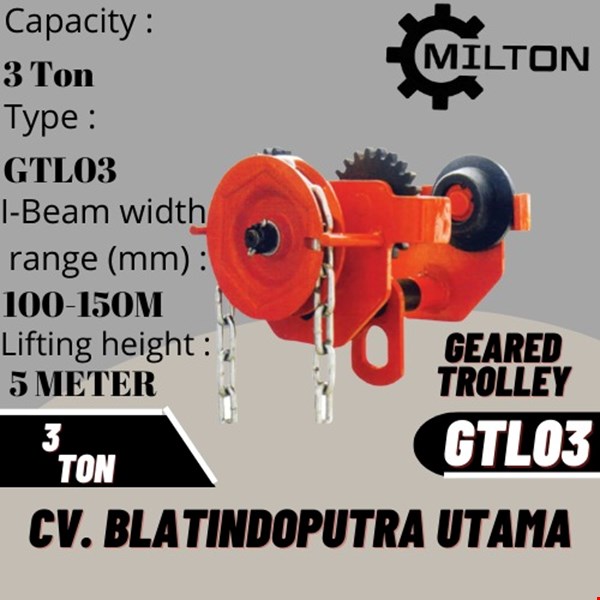 Jual MILTON GEARED TROLLEY TYPE GTL03 CAPACITY 3 TON oleh CV. Blatindoputra
