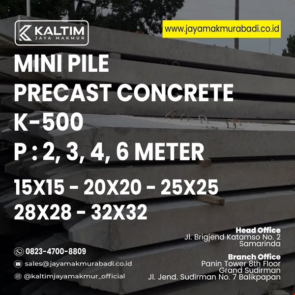 SUPPLIER MINI PILE PRECAST CONCRETE K-500 PT. KALTIM JAYA MAKMUR oleh ...