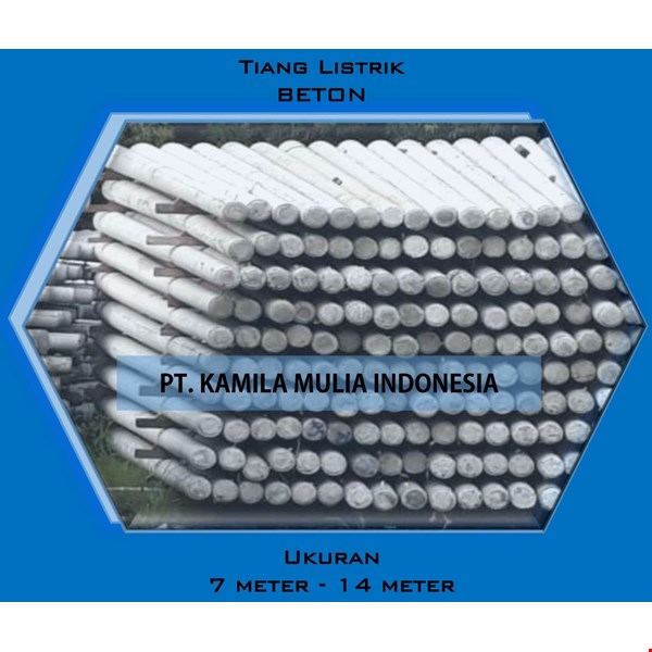 Distributor Tiang Listrik Beton oleh PT. Kamila Mulia Indonesia