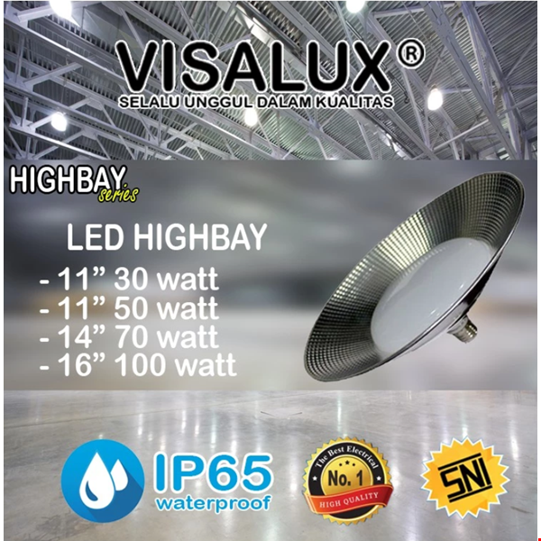 Jual LED High Bay 30&50 watt 6500k SNI IP65 VISALUX oleh Visi Utama ...