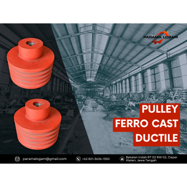 Jasa Produsen Pulley Material FCD Sumatera Selatan oleh CV. Parama ...