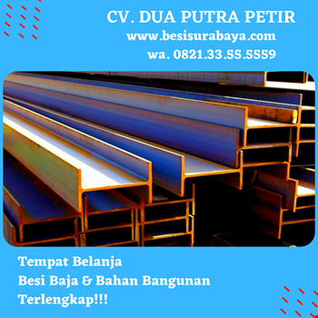 Jual Supplier Besi WF 150 x 75 x 5 x 7 Panjang 6 m Jawa Timur - CV. Dua ...