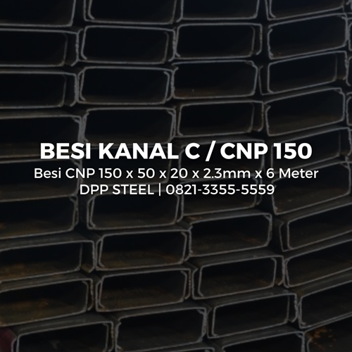 Supplier Besi Kanal C / CNP 150 x 50 x 20 x 2.3mm x 6 Meter Oleh CV ...