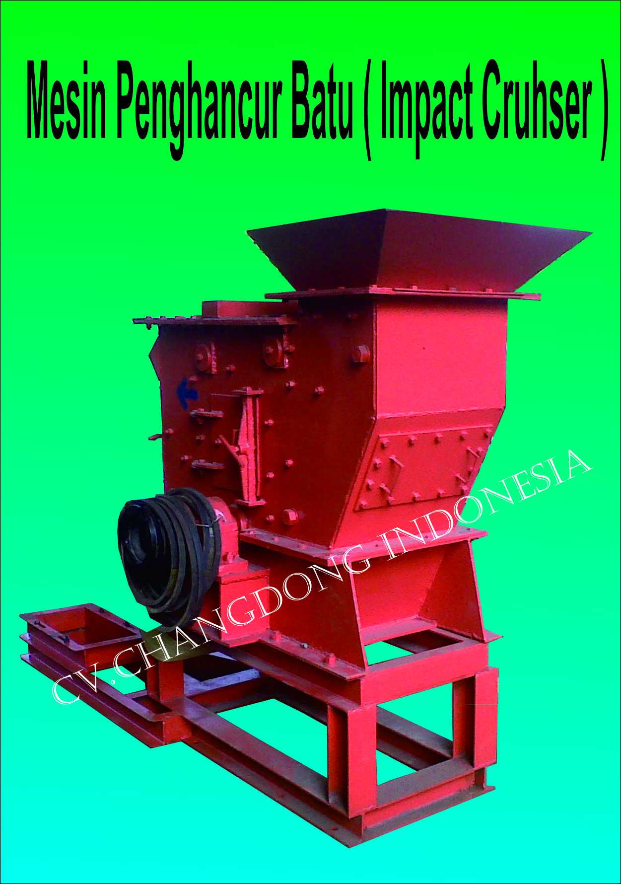 Jual Mesin Penghancur Batu Impact Crusher oleh PT. Changdong Indonesia ...