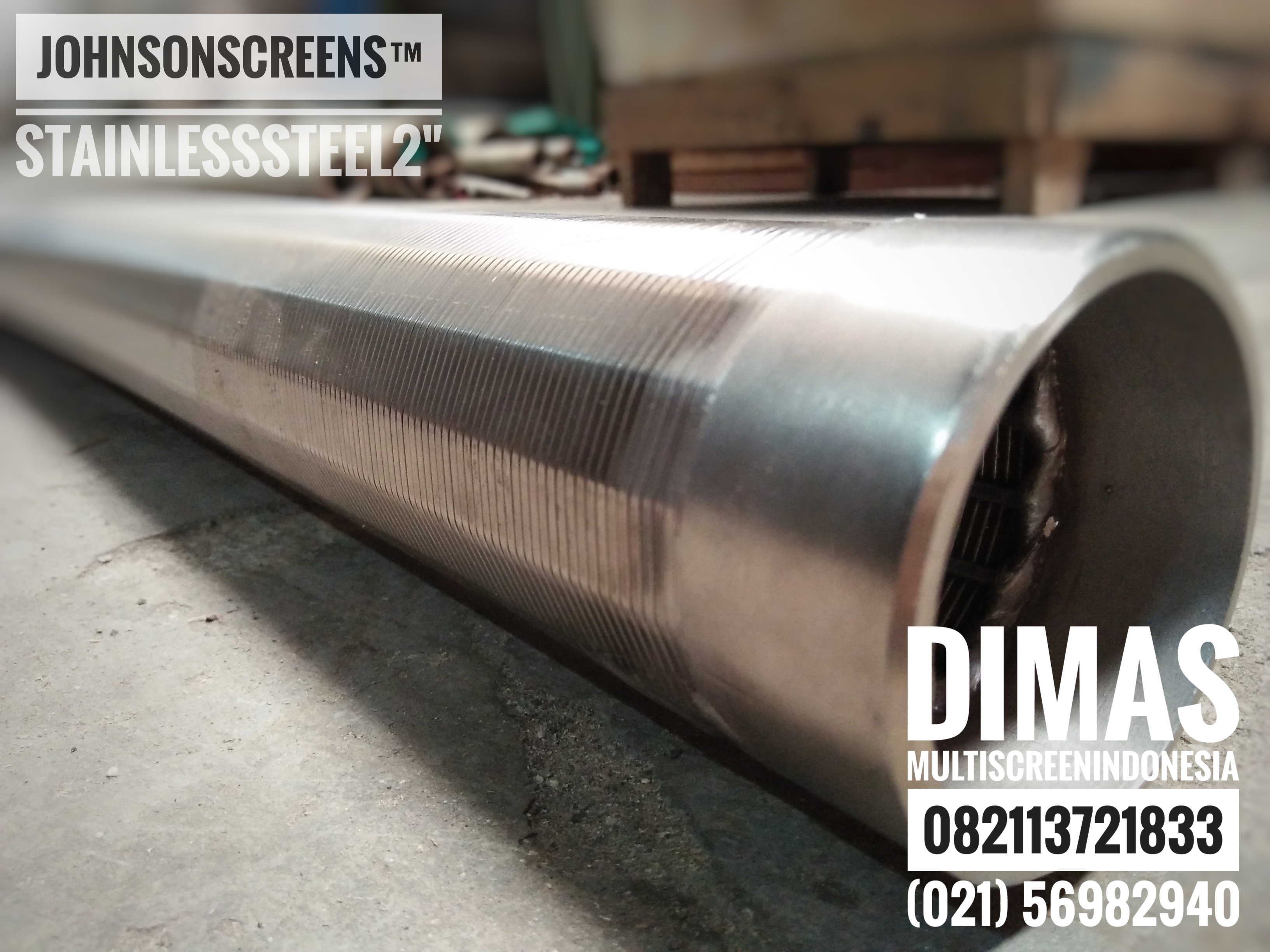 Jual Pipa Screen Johnson Screen 2in Stainless steel oleh CV. Sukses Bersama