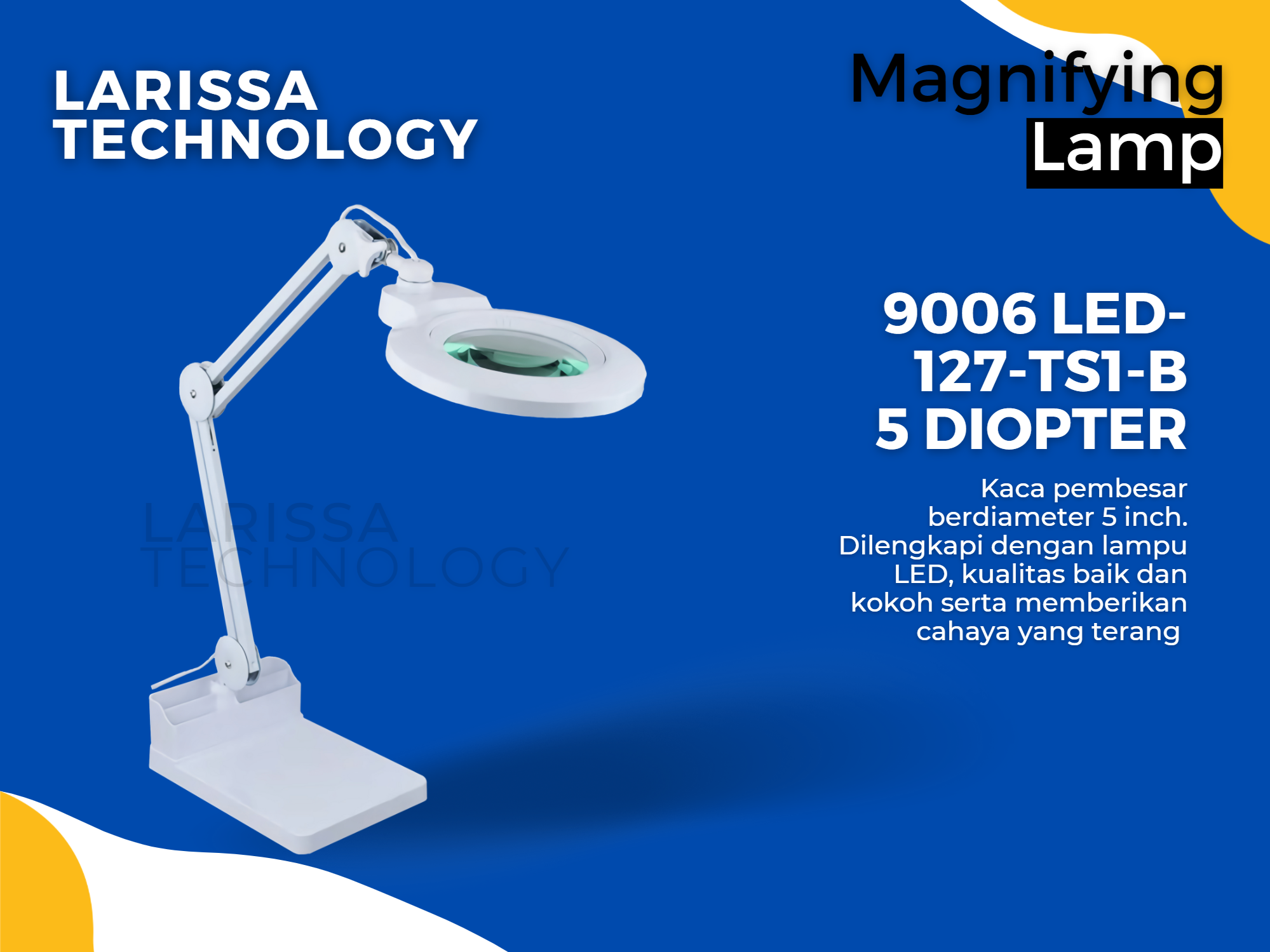 Jual MAGNIFYING LAMP 9006 LED-127-TS1-B - 5 DIOPTER oleh LARISSA TECHNOLOGY